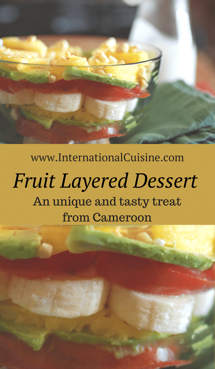 Cameroon Banana and Pineapple Layers - International Cuisine