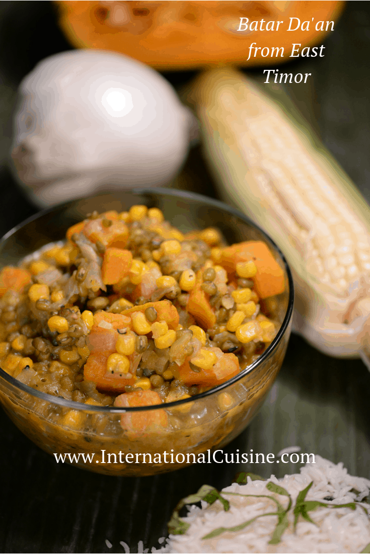 East Timor Batar Da'an (Pumpkin and Corn Dish) - International Cuisine