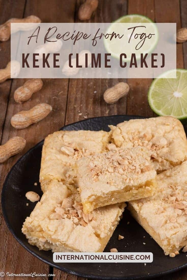 West African Lime Cake (Keke) - International Cuisine