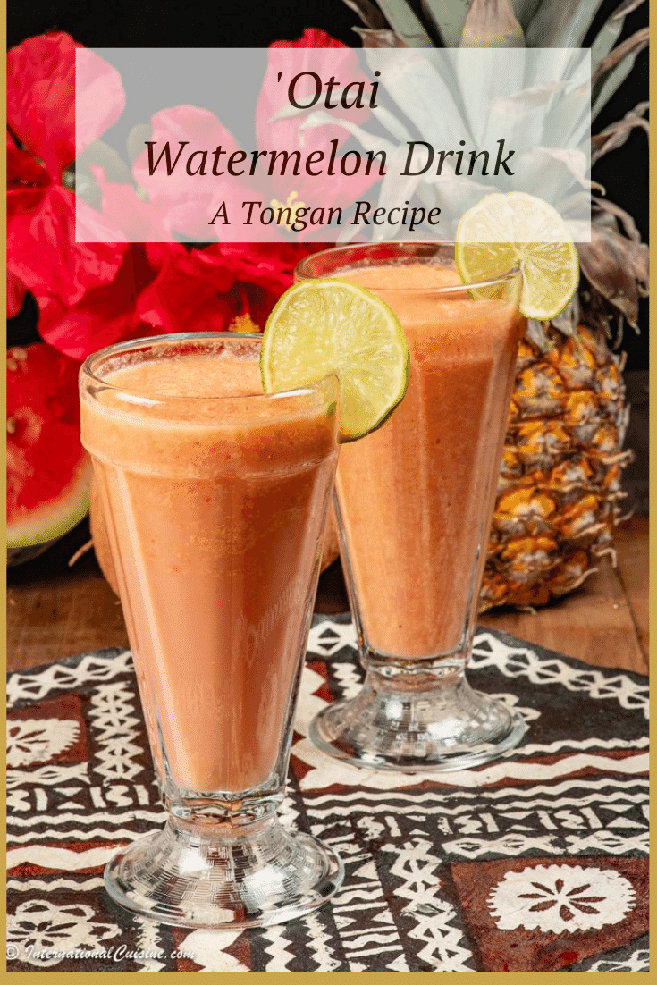 ‘Otai (Tongan Watermelon Drink Recipe) - International Cuisine