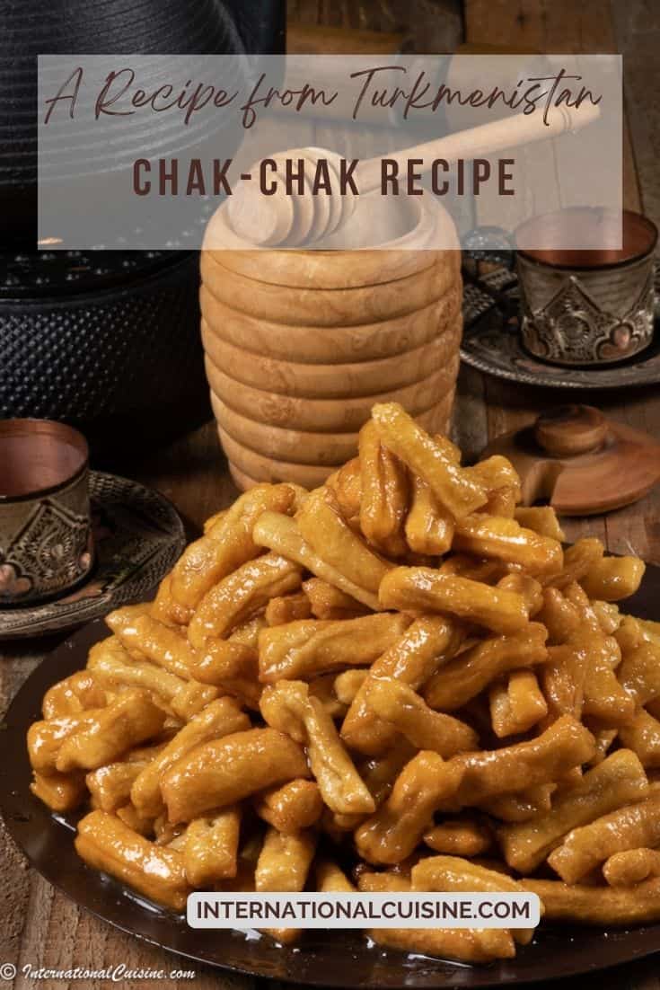 Chak-Chak Honey Cake Recipe - International Cuisine